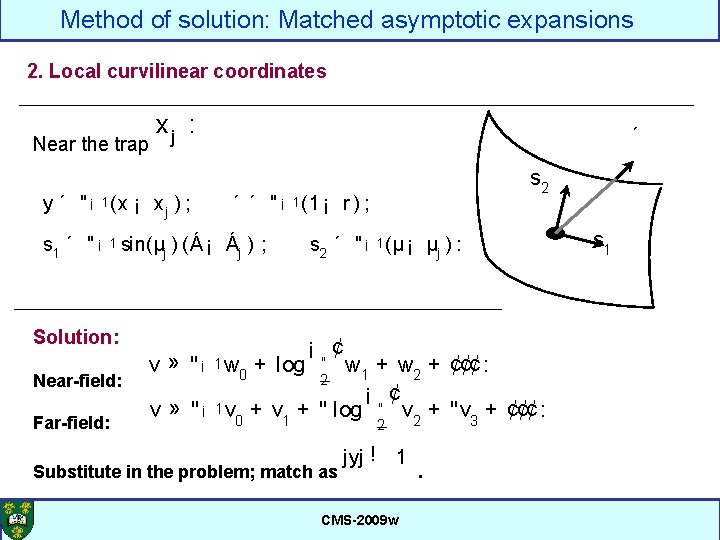 Narrow Escape Problems Asymptotic Optimization of Locations of