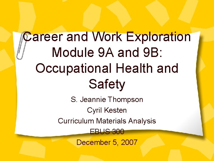 Career and Work Exploration Module 9 A and