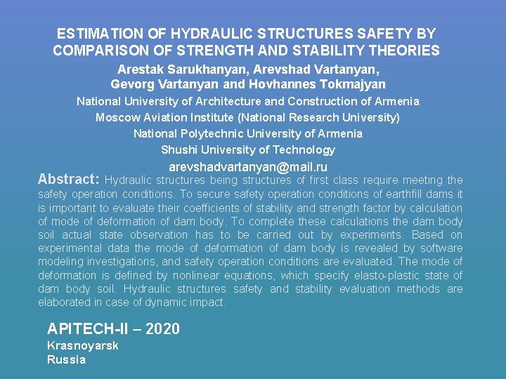ESTIMATION OF HYDRAULIC STRUCTURES SAFETY BY COMPARISON OF