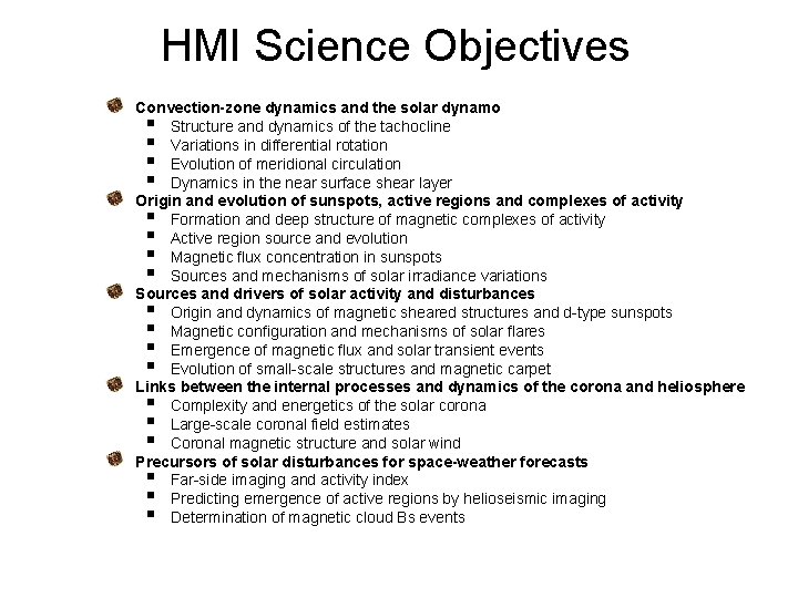 HMI Science Objectives Convectionzone dynamics and the solar