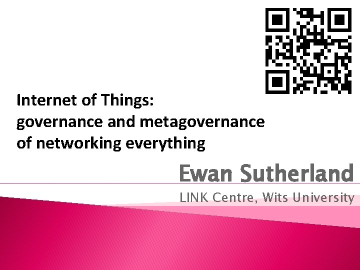 Internet of Things governance and metagovernance of networking