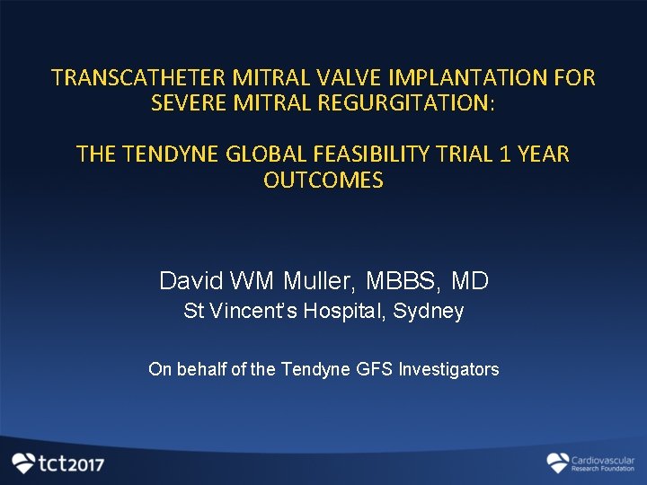 TRANSCATHETER MITRAL VALVE IMPLANTATION FOR SEVERE MITRAL REGURGITATION
