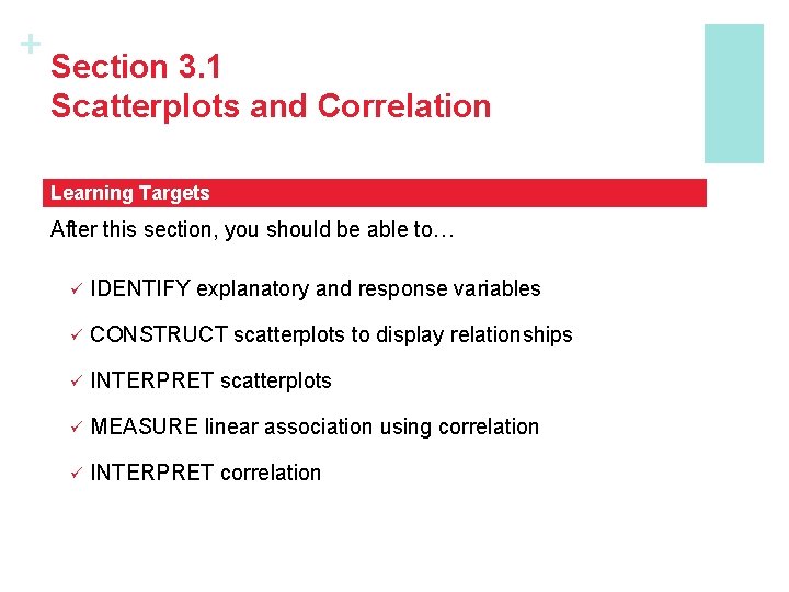 Chapter 3 Describing Relationships Section 3 1 Scatterplots