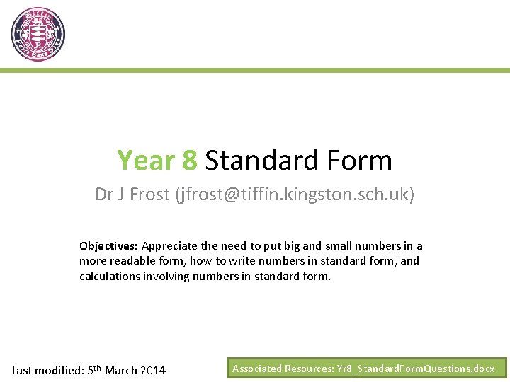 Year 8 Standard Form Dr J Frost jfrosttiffin