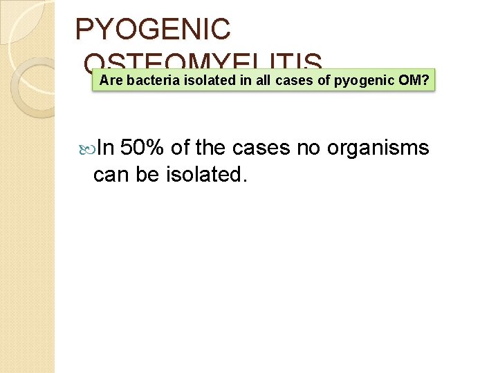 MUSCULOSKELETAL BLOCK Pathology OSTEOMYELITIS and SEPTIC ARTHRITIS Dr