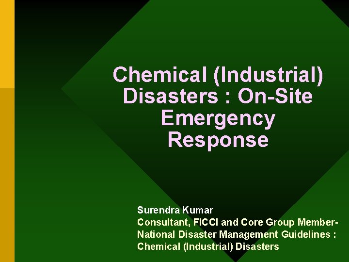 Chemical Industrial Disasters OnSite Emergency Response Surendra Kumar