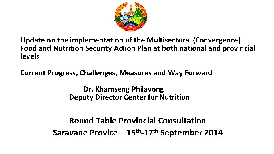 Update on the implementation of the Multisectoral Convergence