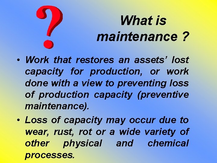 Performance Based Maintenance Objectives Strategies Processes December 1998