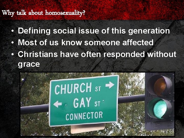 Why talk about homosexuality Defining social issue of