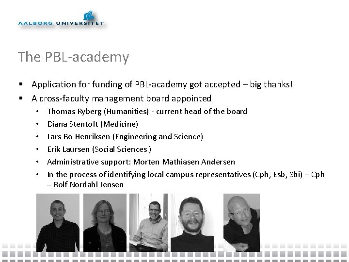 A warm welcome To the PBL academy opening