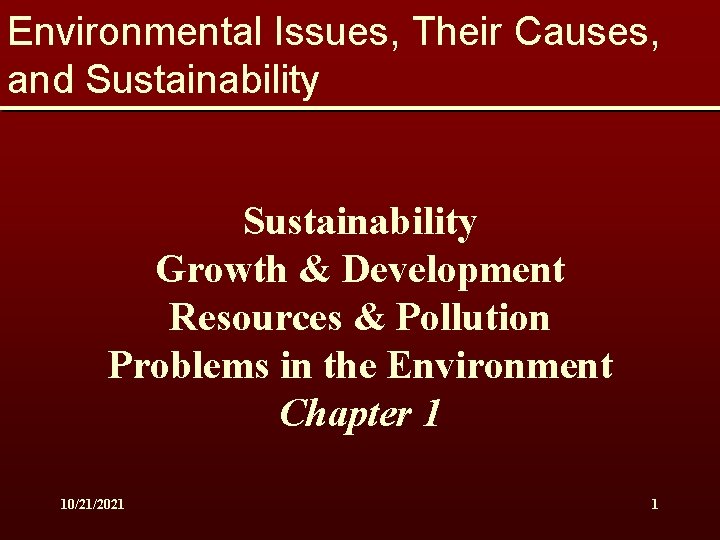 Environmental Issues Their Causes and Sustainability Growth Development