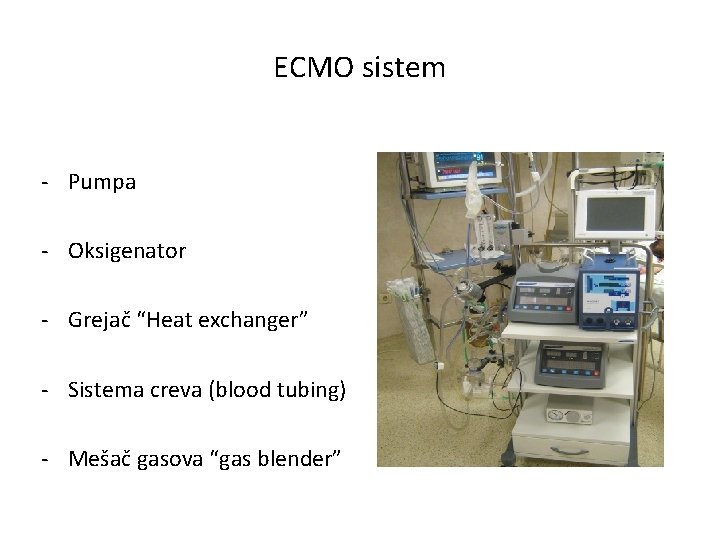 Znaaj ekstrakorporalne membranske oksigenacije i naini primene u