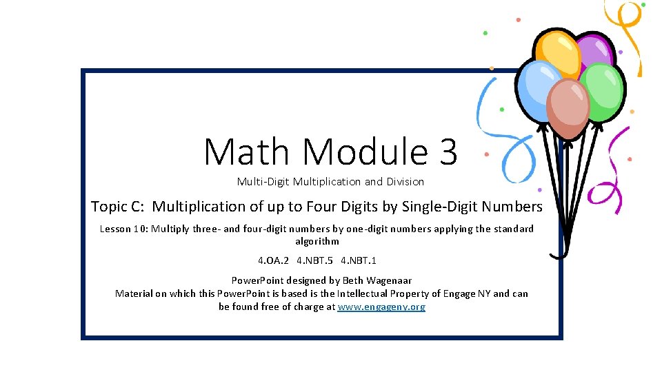Math Module 3 MultiDigit Multiplication and Division Topic