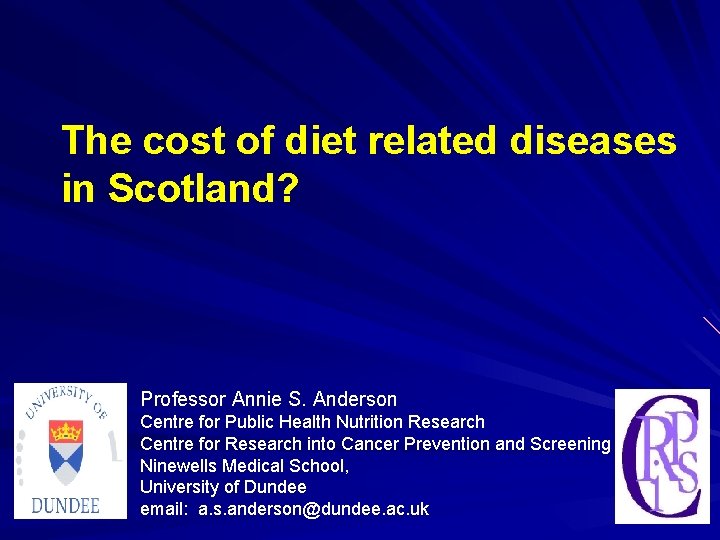 The cost of diet related diseases in Scotland