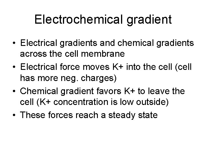 Changes in electrical gradients Electrical disequilibrium Consequences of