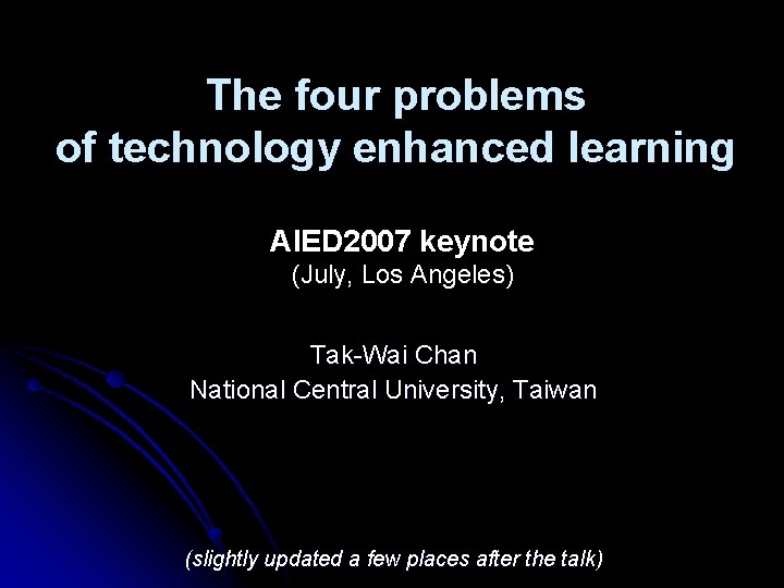 The four problems of technology enhanced learning AIED