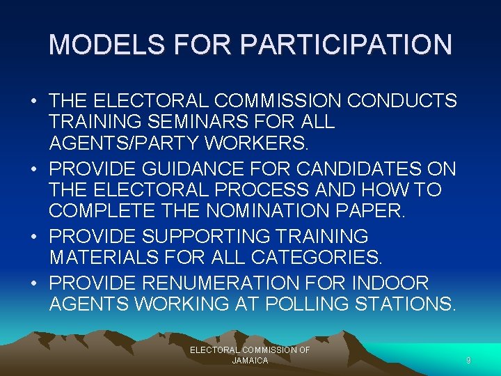 ELECTORAL COMMISSION OF JAMAICA PRESENTATION ON THE ROLE