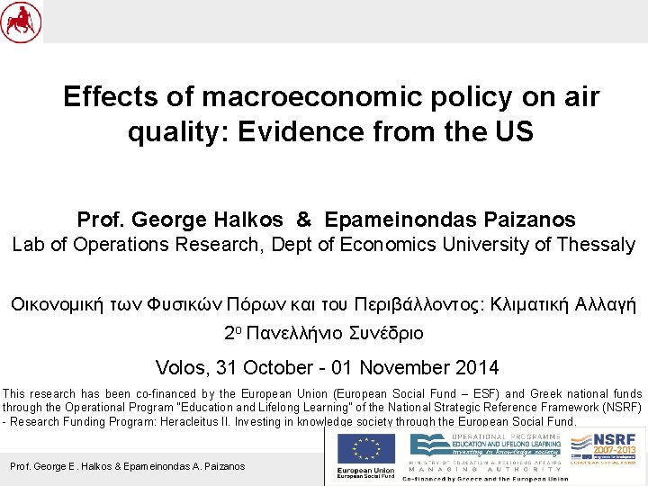 Effects of macroeconomic policy on air quality Evidence