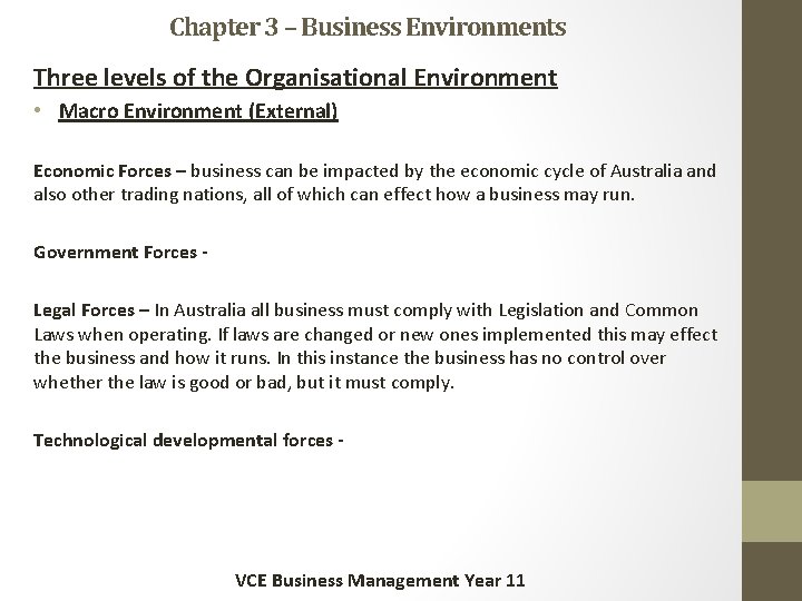 Chapter 3 Business Environments Three levels of the