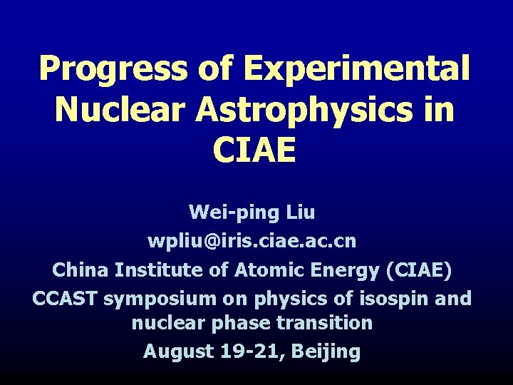 Progress of Experimental Nuclear Astrophysics in CIAE Weiping