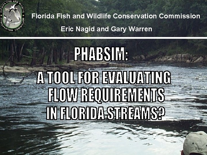 Florida Fish and Wildlife Conservation Commission Eric Nagid