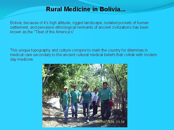 Rural Medicine in Bolivia Mauricio Pinto M D
