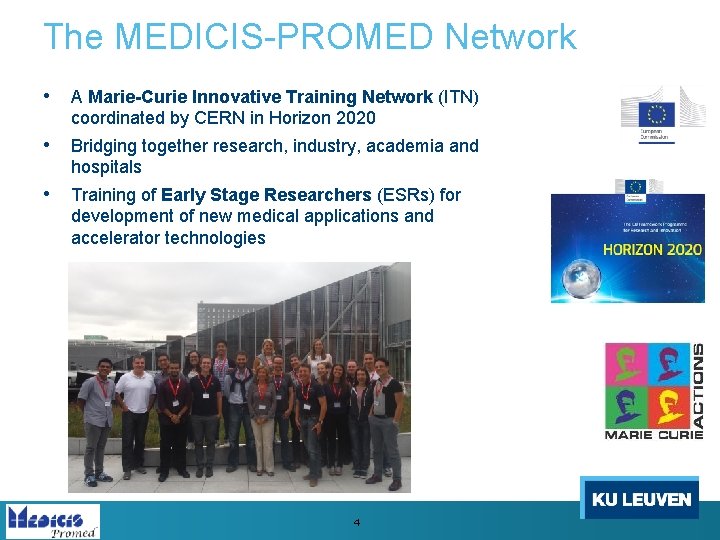 MEDICISproduced radioisotope beams for medicine applications Marie Curie