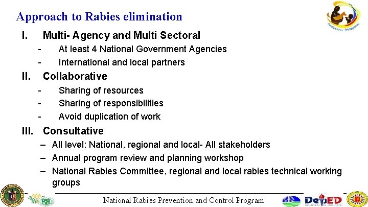 HUMAN AND ANIMAL HEALTH COLLABORATION IN RABIES CONTROL