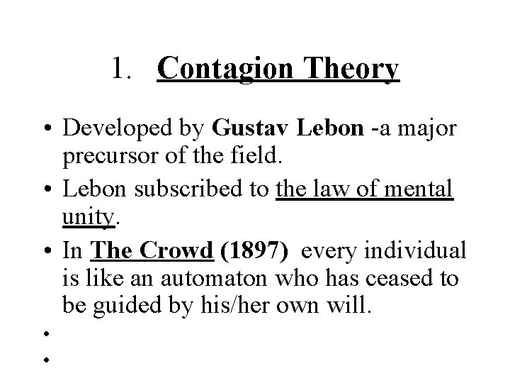 Theories of Collective Behaviour From CB to SM