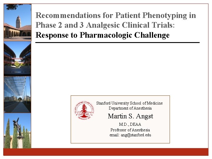 Recommendations for Patient Phenotyping in Phase 2 and
