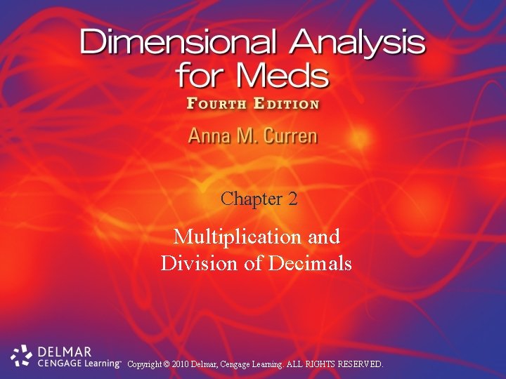 Chapter 2 Multiplication and Division of Decimals Copyright