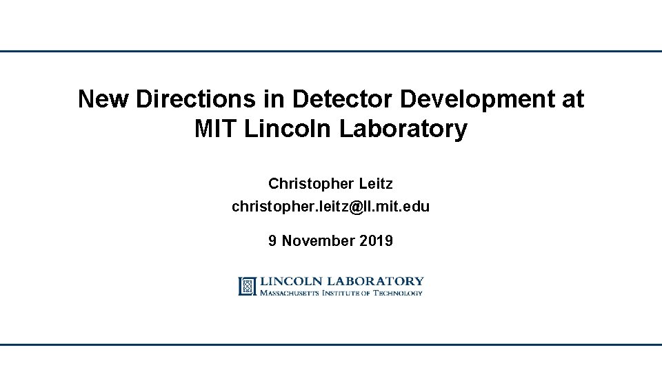 New Directions in Detector Development at MIT Lincoln