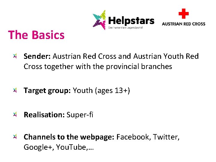 The Basics Sender Austrian Red Cross and Austrian