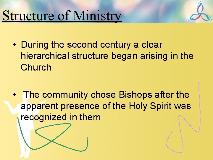 Chapter Seven Continuing the Work of the Apostles