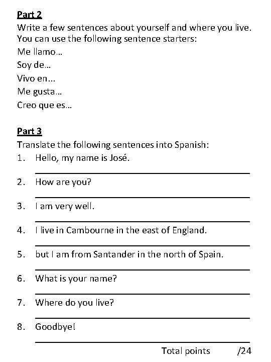 Year 7 Spanish Part 1 Read the sentences