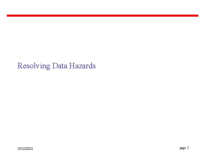 Processor Design Pipeline Handling Hazards Adapted from Computer