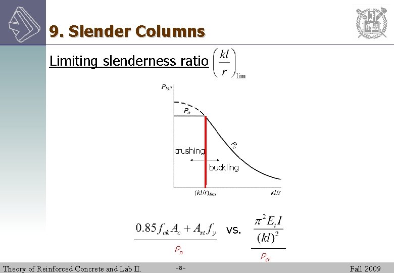 9 Slender Columns by Prof JaeYeol Cho INTRODUCTION