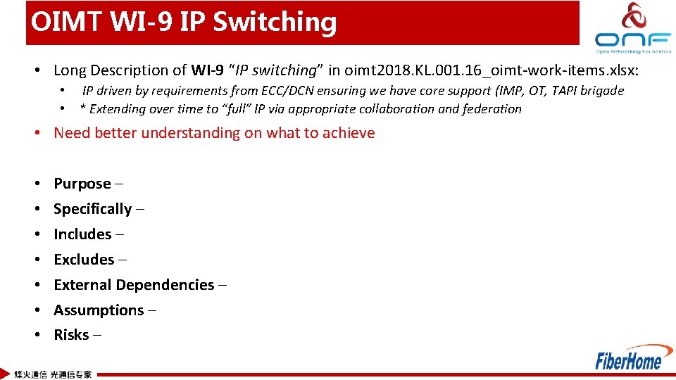 Scope and Approach of ONF OIMT Internet Protocol