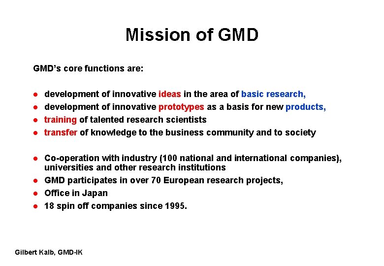 GMD the German National Research Center for Information
