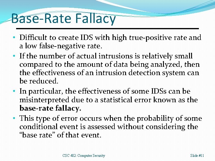 CSC 482582 Computer Security Intrusion Detection and Prevention