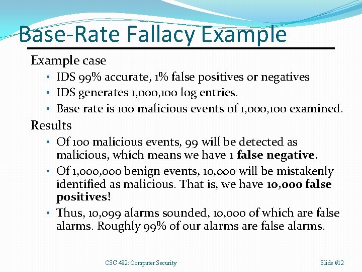 CSC 482582 Computer Security Intrusion Detection and Prevention
