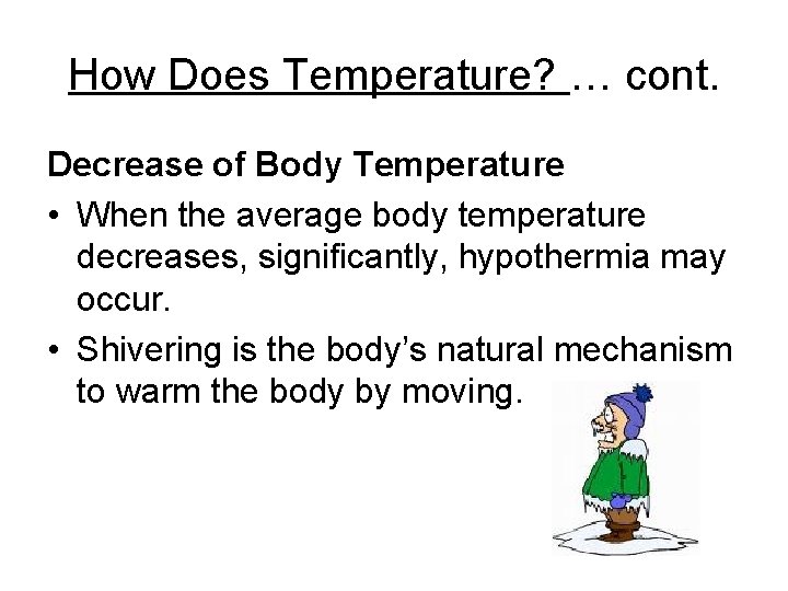 Unit 2 Heat Chapter 5 Temperature describes how
