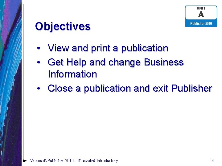 Microsoft Publisher 2010 Illustrated Introductory Getting Started with