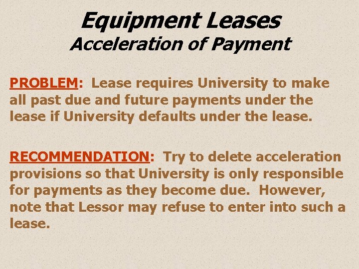 Equipment Lease Issues The University of Texas System