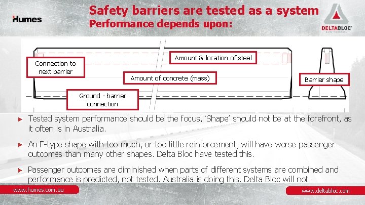 Road Safety Barriers International experiences and directions for
