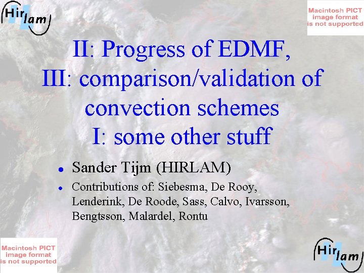 II Progress of EDMF III comparisonvalidation of convection