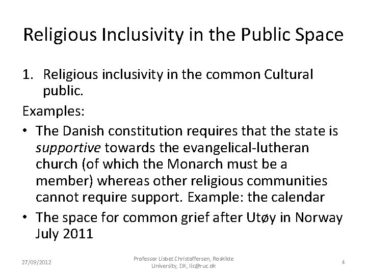 Religious Inclusivity in Public Space LawRights and Committed
