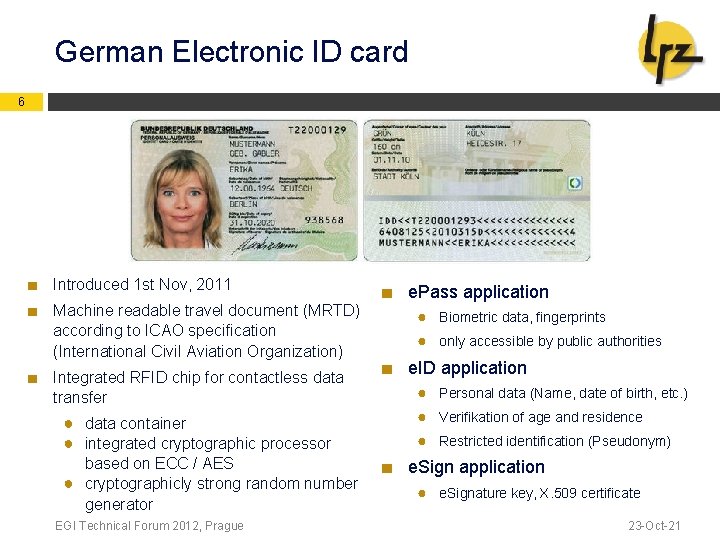 Authorisation in Grids using an e ID card