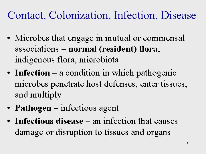 Lecture Power Point to accompany Foundations in Microbiology