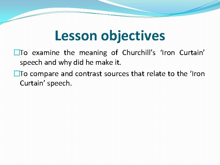 Why was Churchills Iron Curtain speech significant Lesson